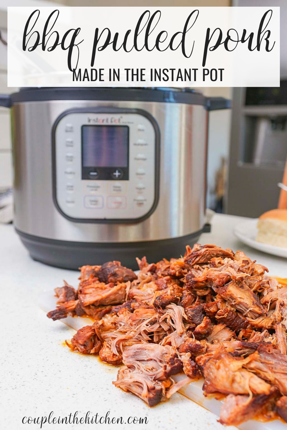 Instant Pot Pulled Pork | Couple in the Kitchen
