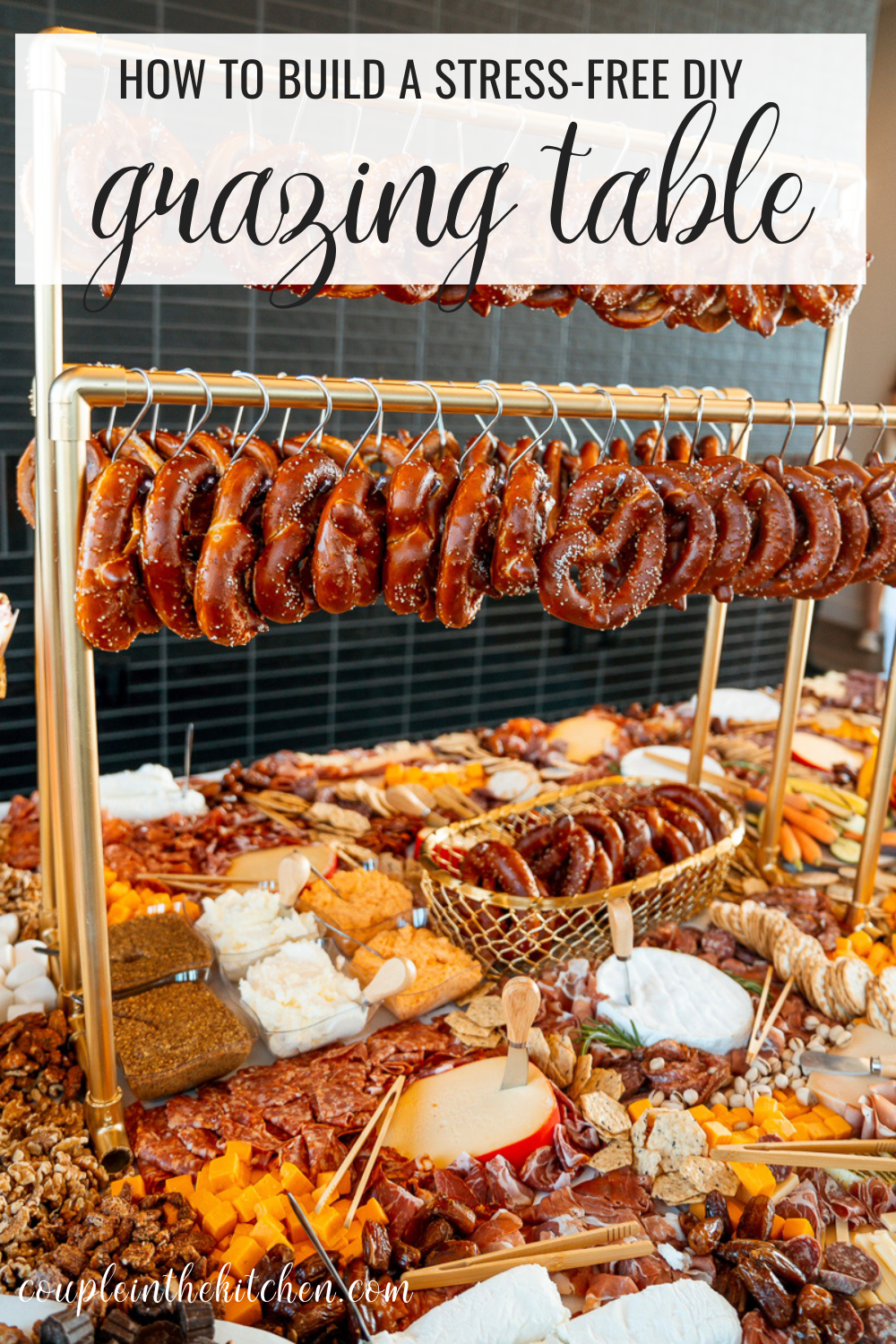How to Build a Grazing Table | Couple in the Kitchen